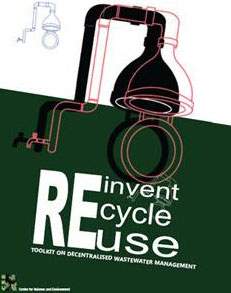 Reinvent, Recycle, Reuse - Toolkit on Decentralised Wastewater Management