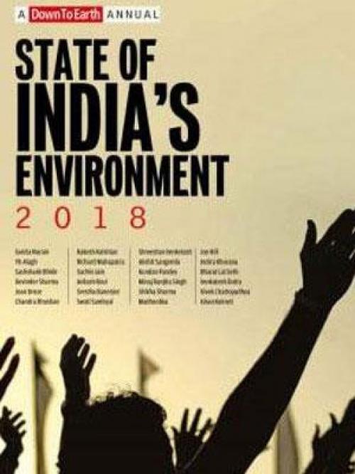 STATE OF INDIA’S ENVIRONMENT 2018