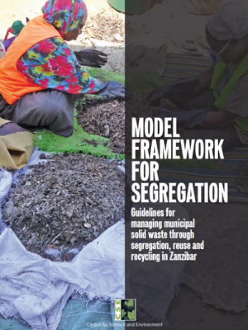 MODEL FRAMEWORK FOR SEGREGATION: Guidelines for managing municipal ...