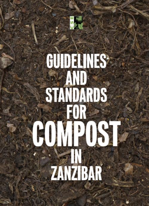 Guidelines and Standards for compost in Zanzibar