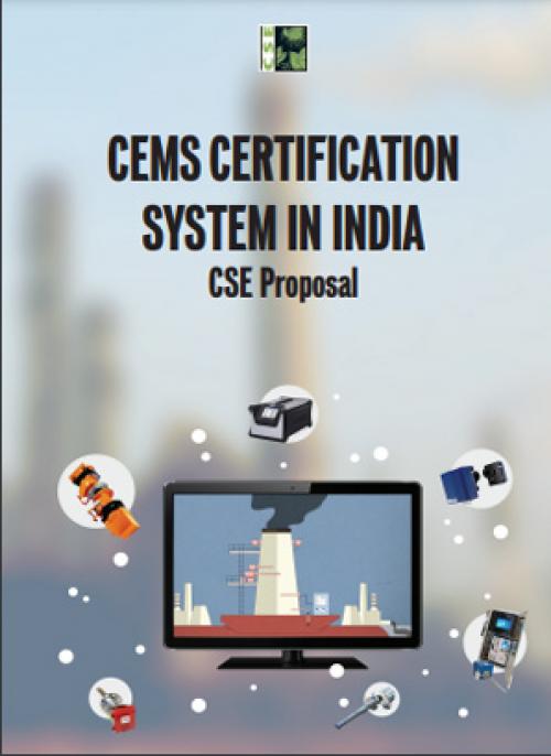 CEMS Certification System in India - CSE Proposal