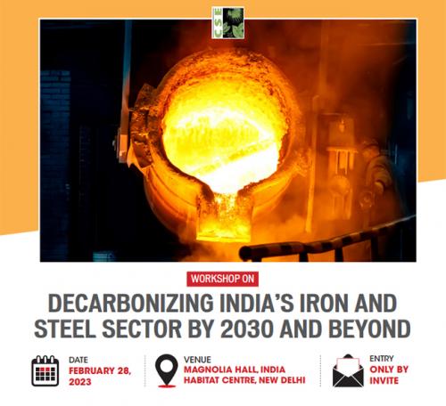 Workshop on Decarbonizing India's Iron and Steel Sector by 2030 and Beyond