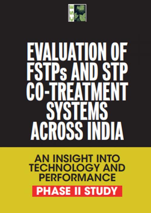 Evaluation of FSTPs and STP Co-Treatment System Across India