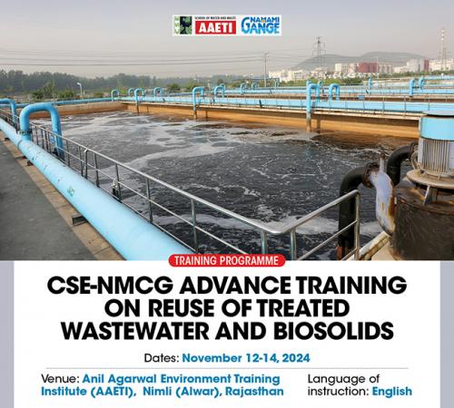 CSE-NMCG Advance Training on Reuse of Treated Wastewater and Biosolids