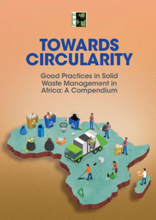 Towards Circularity: Good Practices in Solid Waste Management in Africa ...