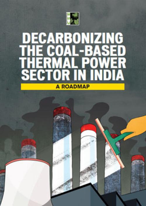 Decarbonizing the Coal based Thermal Power Sector in India: A Roadmap